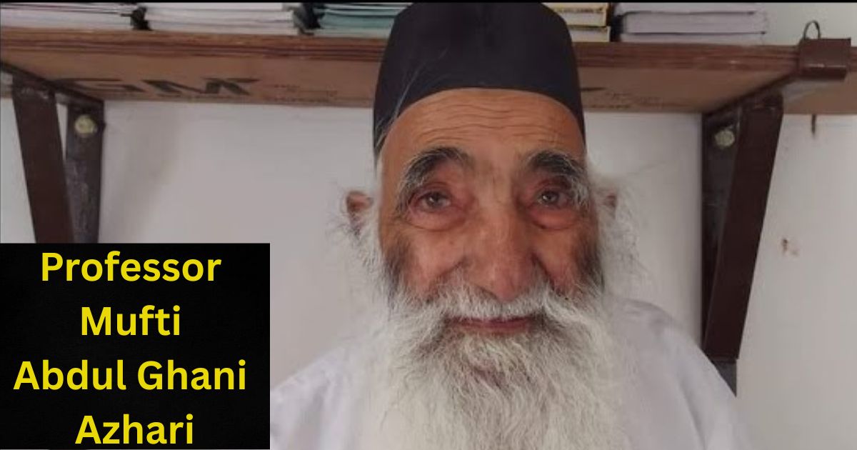 Professor Mufti Abdul Ghani Azhari: Scholar, Sufi, Historian, and ...